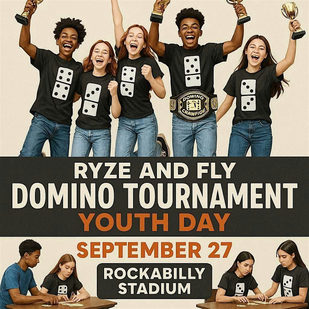 TENNESSEE RYZE & FLY YOUTH DAY(13-17) DOMINO TOURNAMENT at Jackson ...