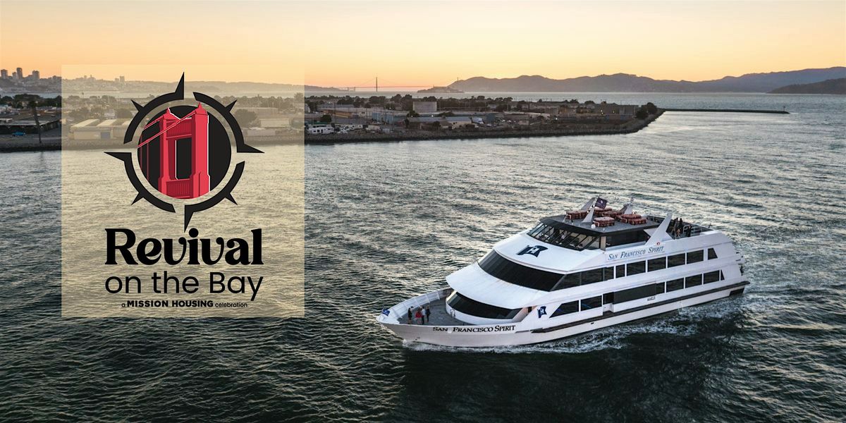 Revival on the Bay | City Cruises San Francisco | September 4, 2025