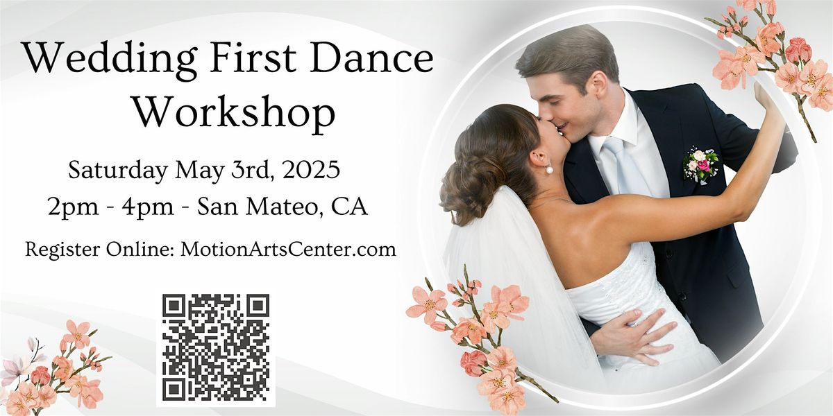 Wedding Dance Workshop! | Motion Arts Center, San Mateo, CA | May 3, 2025