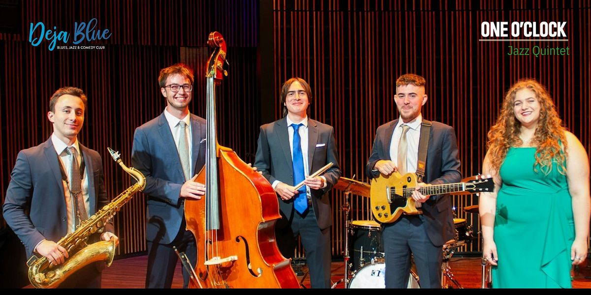 One OClock Jazz Quintet from University of North Texas at Deja Blue ...