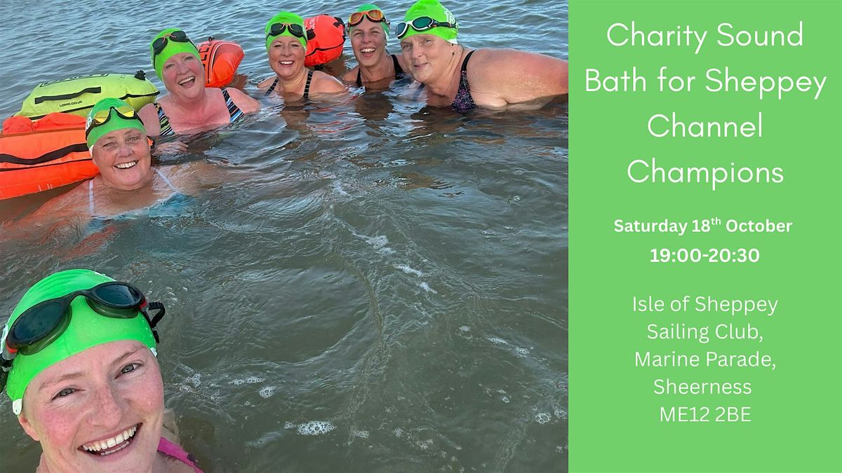 Charity Sound Bath for the Sheppey Channel Champions at Isle Of Sheppey ...