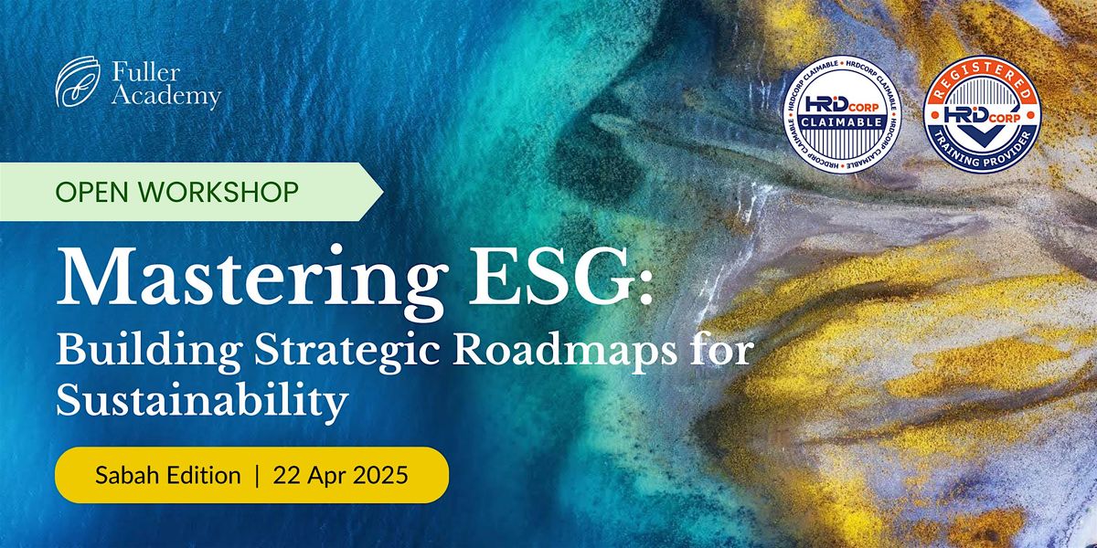 (HRD Claimable) Master ESG: Building Strategic Roadmaps for ...