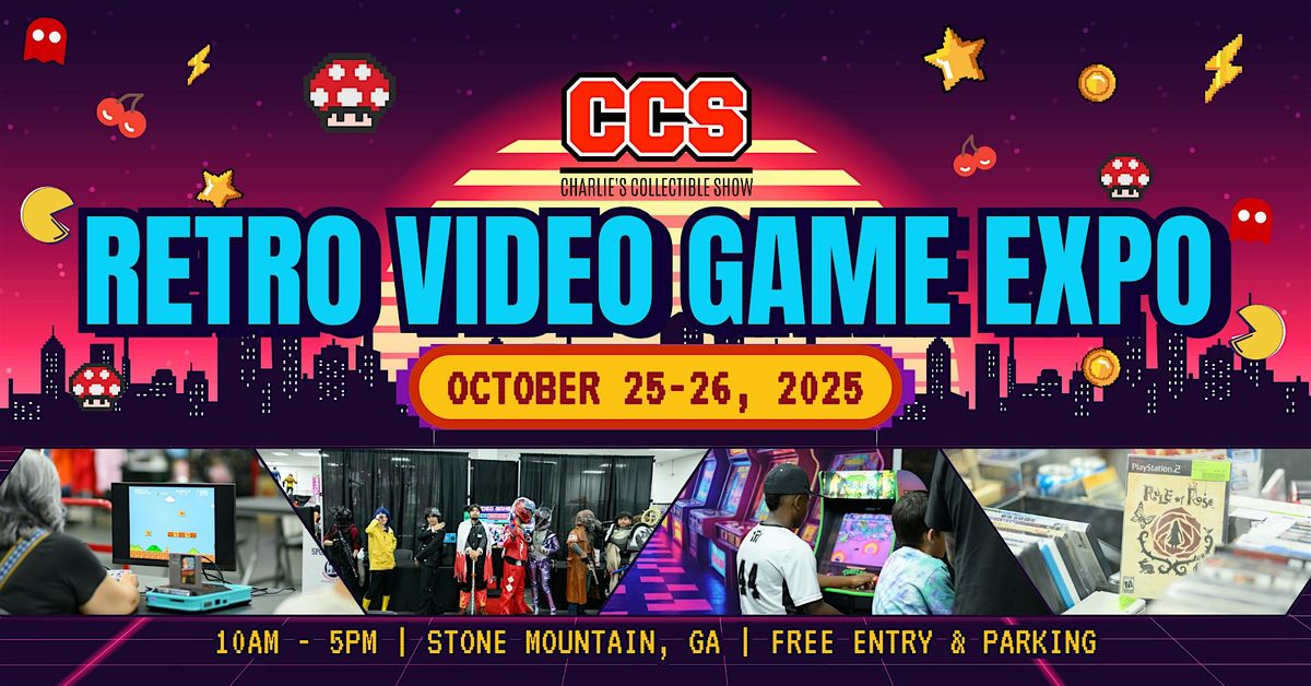 CCS Retro Video Game Expo - Oct at 6009 Memorial Dr unit 14, Stone Mountain on 25th October, 2025