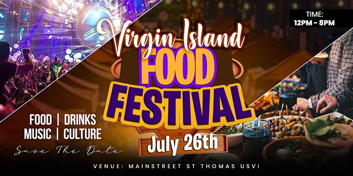 Virgin Islands Food Festival at Main Street, Charlotte Amalie on 26th ...