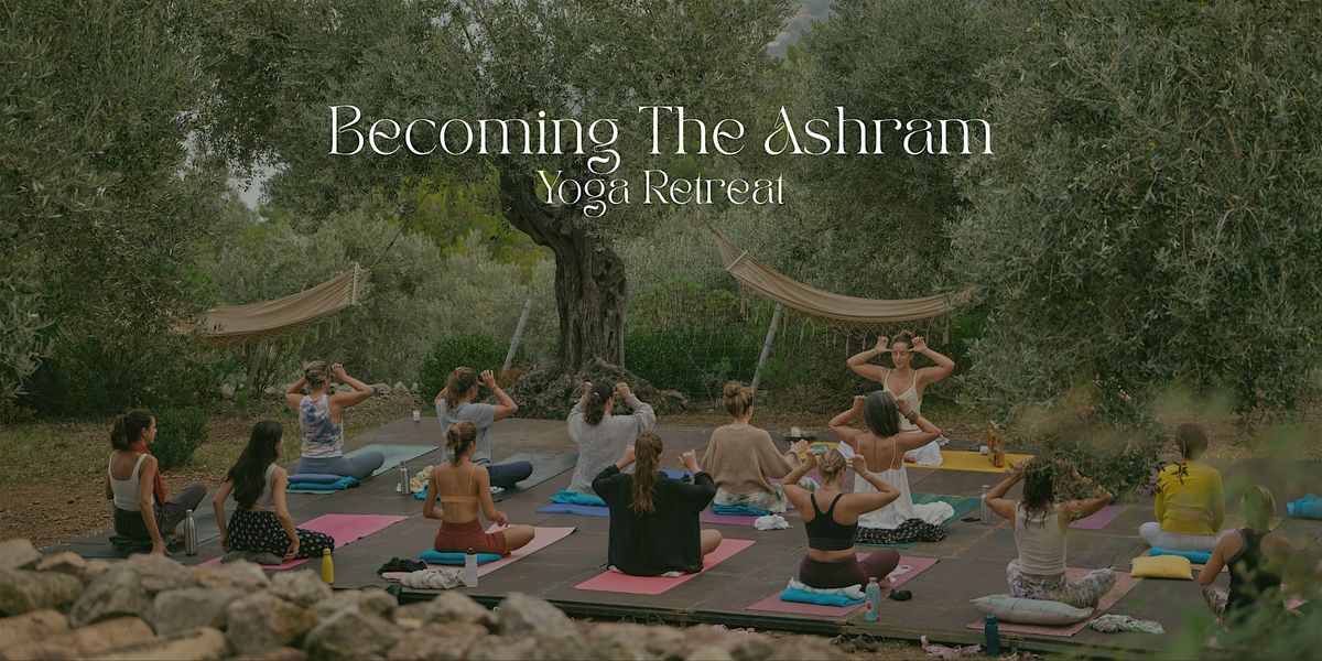 Transformational Yoga Retreat: Becoming The Ashram at The Heartwood ...