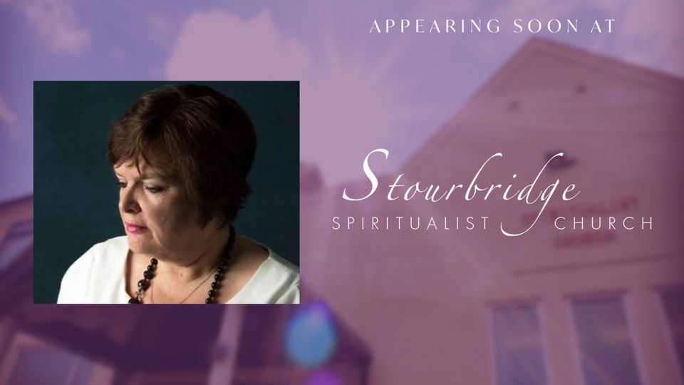 Spiritualist Service with Sandrea Mosses | Stourbridge Spiritualist ...