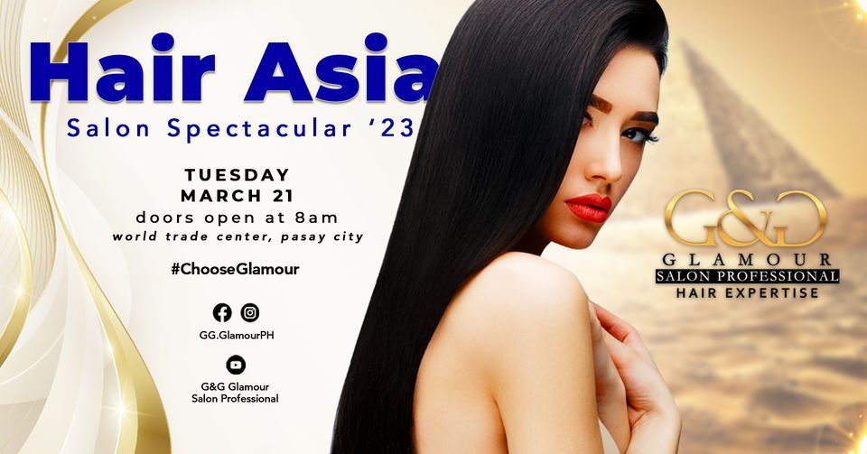 Hair Asia Salon Spectacular 2023 at World Trade Center - Manila on 21st ...