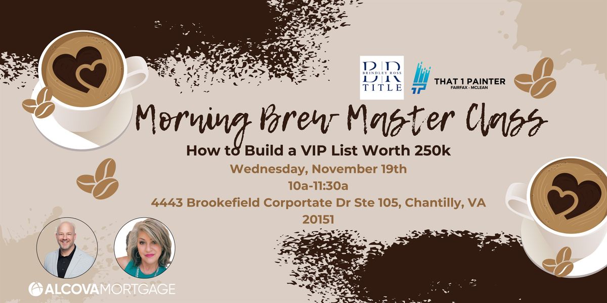 Morning Brew Master Class: How to Build a VIP List Worth 250k at 4443 ...