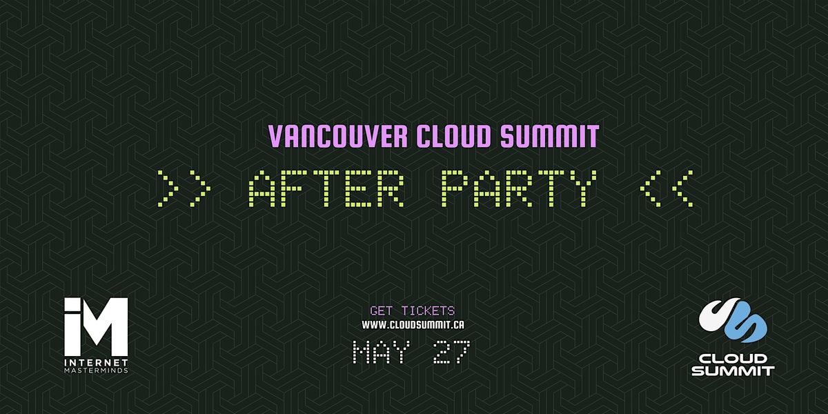 Cloud Summit 2025 After Party at Vesper Lounge at Vesper Lounge, Vancouver on 27th May, 2025