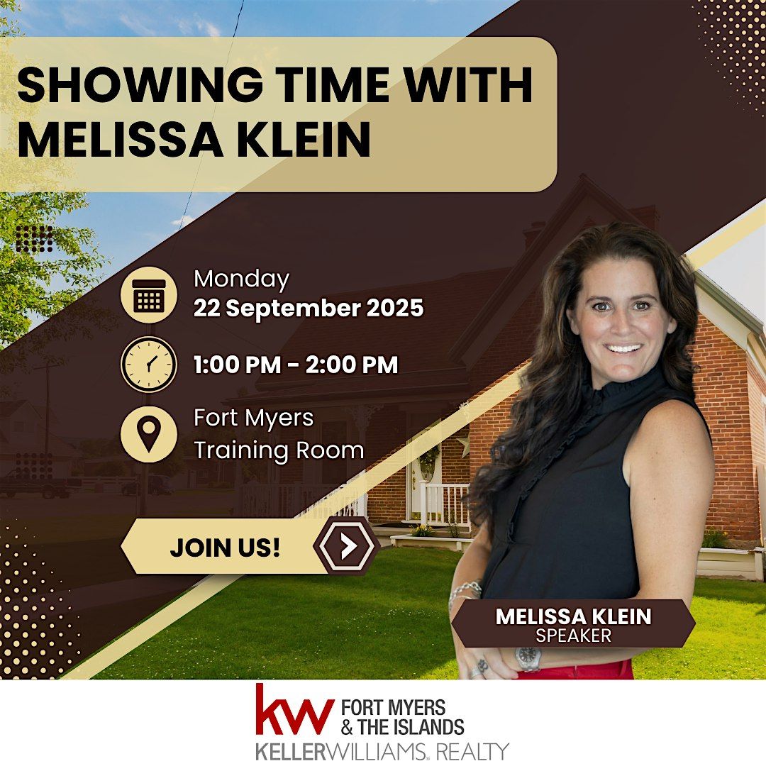 Showing Time with Melissa Klein at 12840 University Dr, Fort Myers on 22nd September, 2025