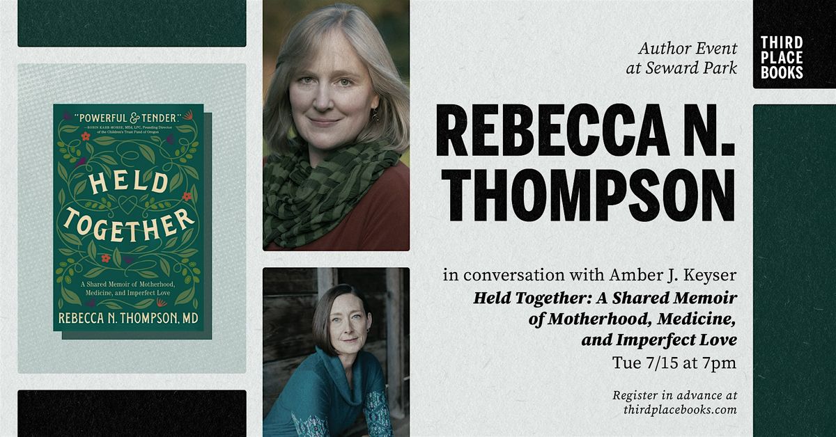Rebecca N. Thompson with Amber J. Keyser — Held Together at Third Place ...