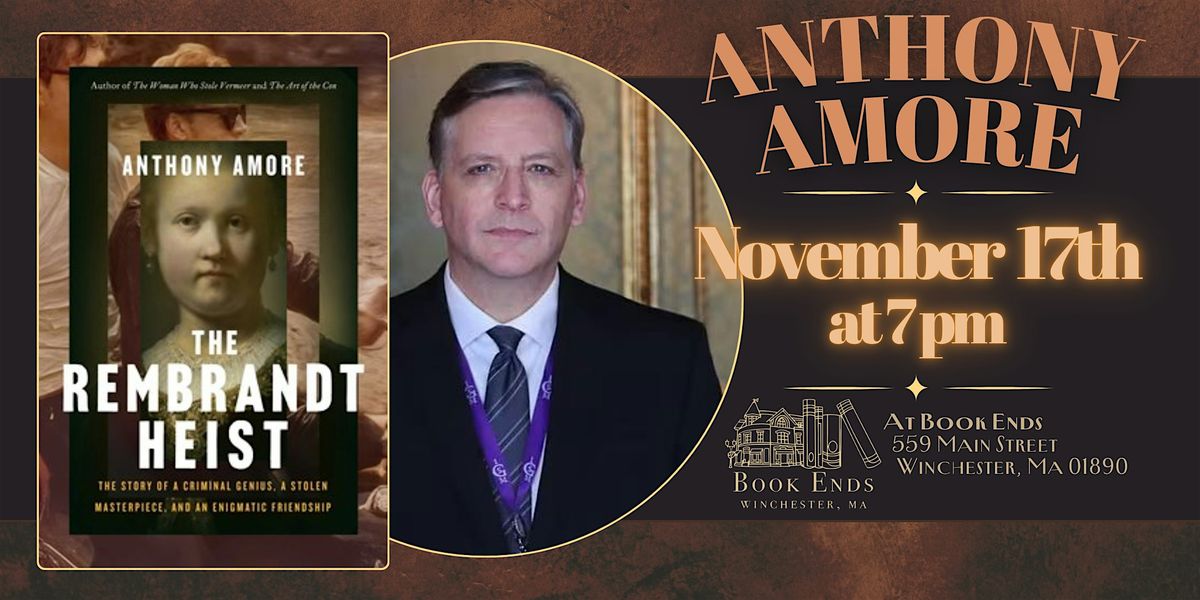 An Evening with Anthony Amore, Author of The Rembrandt Heist at Book ...
