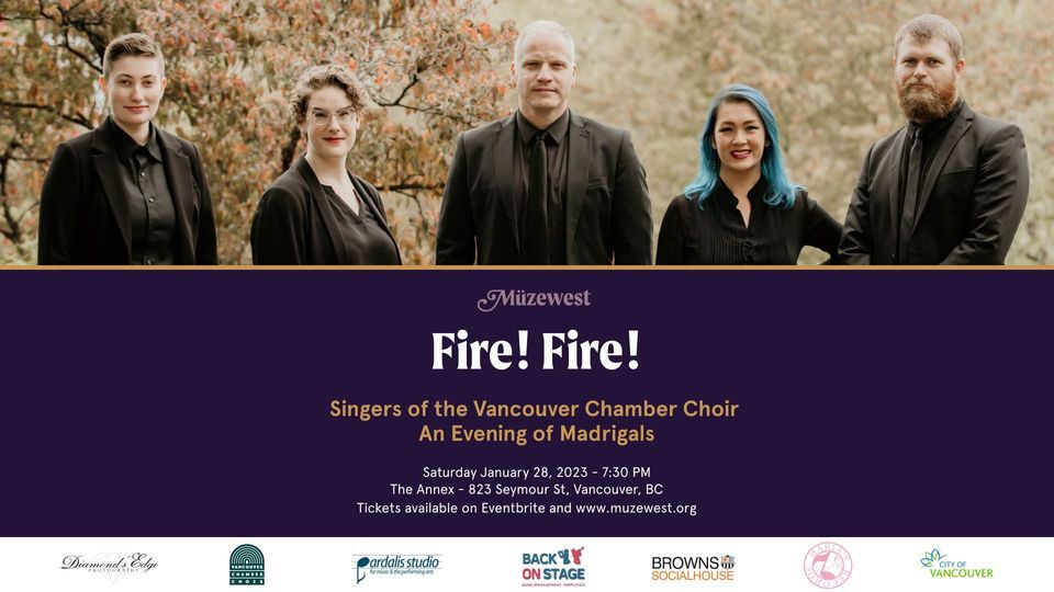 Fire! Fire! - Vancouver Chamber Choir perform Renaissance Madrigals ...