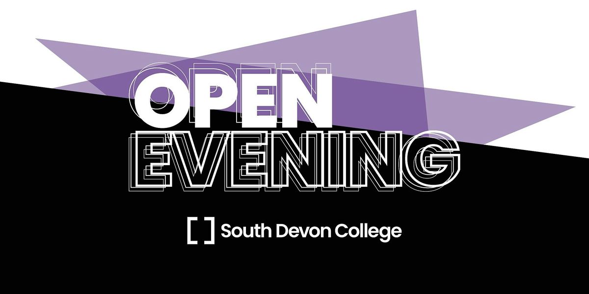 South Devon College Open Evening - November 2025 at South Devon College ...
