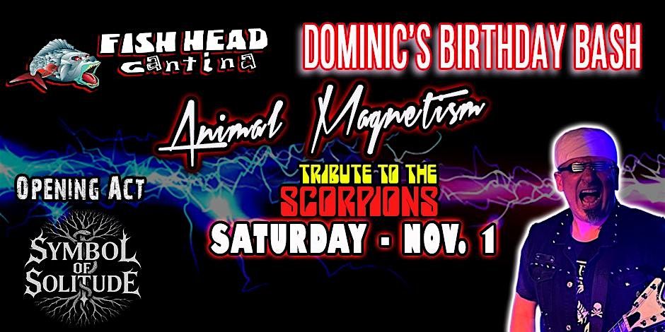 Animal Magnetism (A Scorpions Tribute) W/ Symbol of Solitude at Fish ...