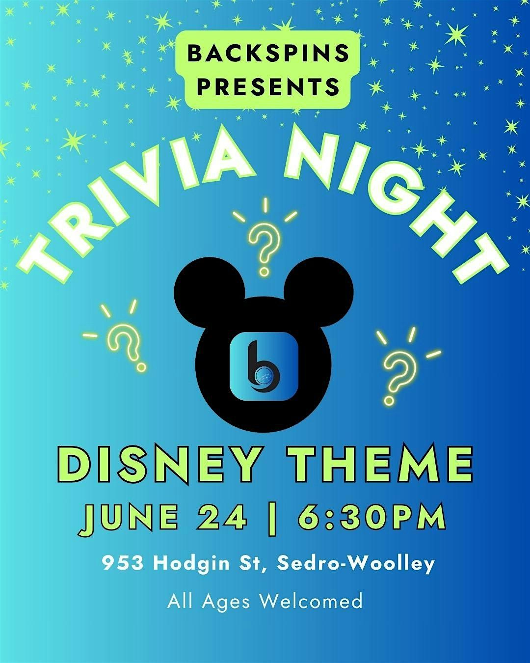 Disney Themed Trivia Night | Backspins, Sedro-Woolley, WA | June 24, 2025