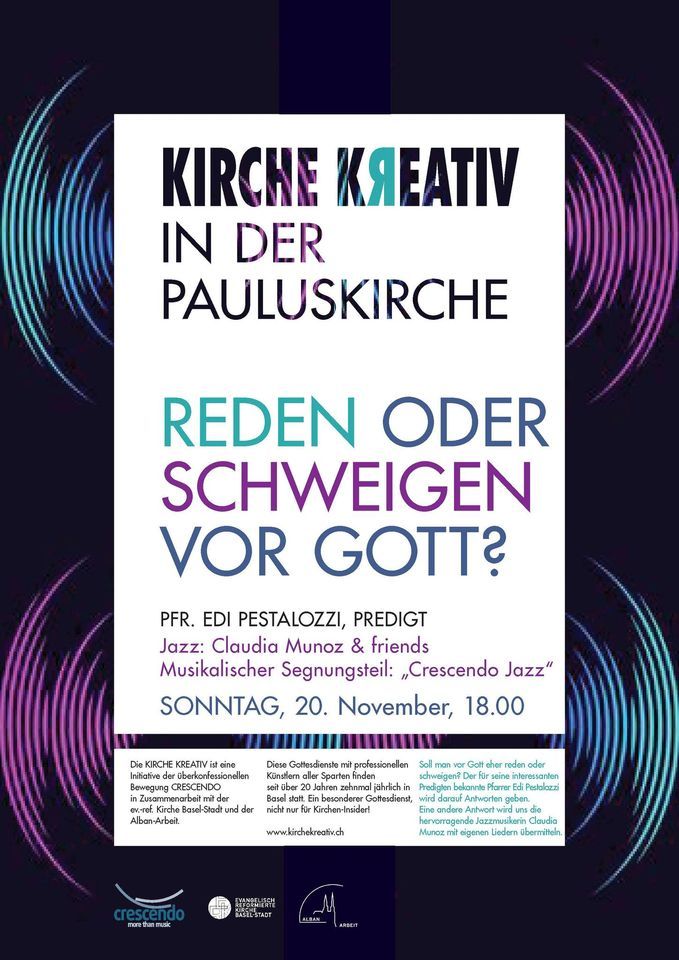 KIRCHE KREATIV: Reden oder Schweigen vor Gott? | Kulturkirche Paulus ...