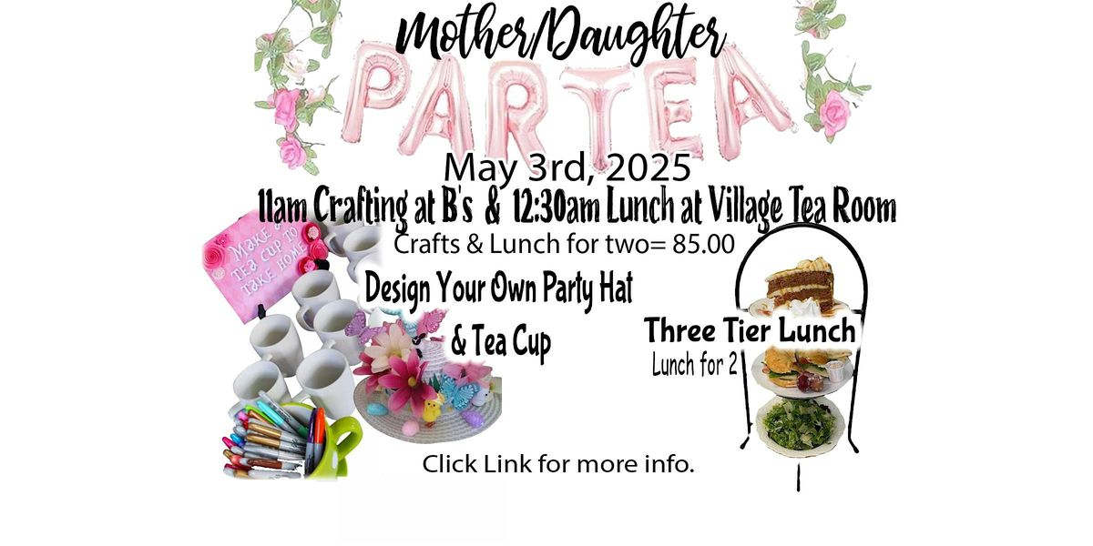 Mother/Daughter PaTEA Event | B’s Creative Studio, Springfield, IL ...