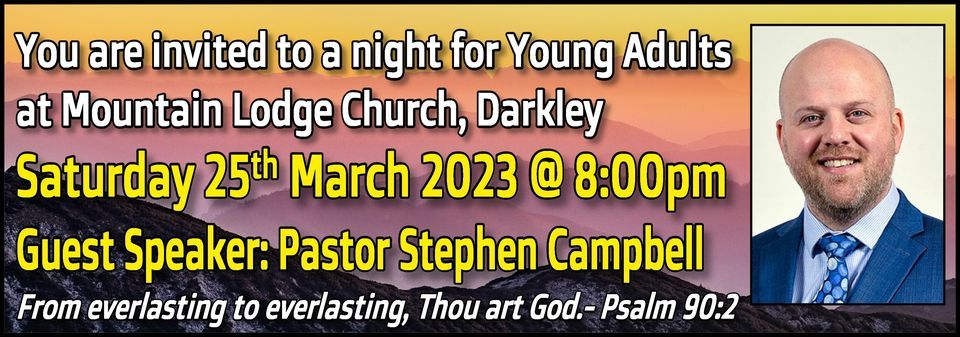Young Adults Night with Pastor Stephen Campbell at Mountain Lodge at ...