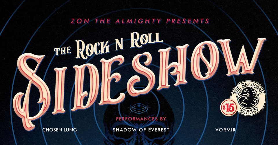 The Rock n Roll Sideshow | The Seahorse Tavern, Halifax, NS | June 17, 2023