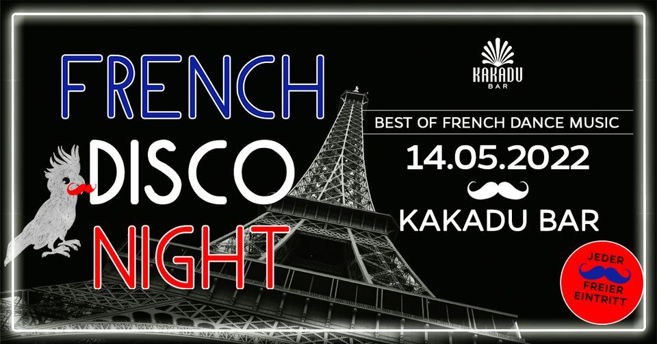 French Disco Night | Kakadu Bar Dresden | May 14, 2022