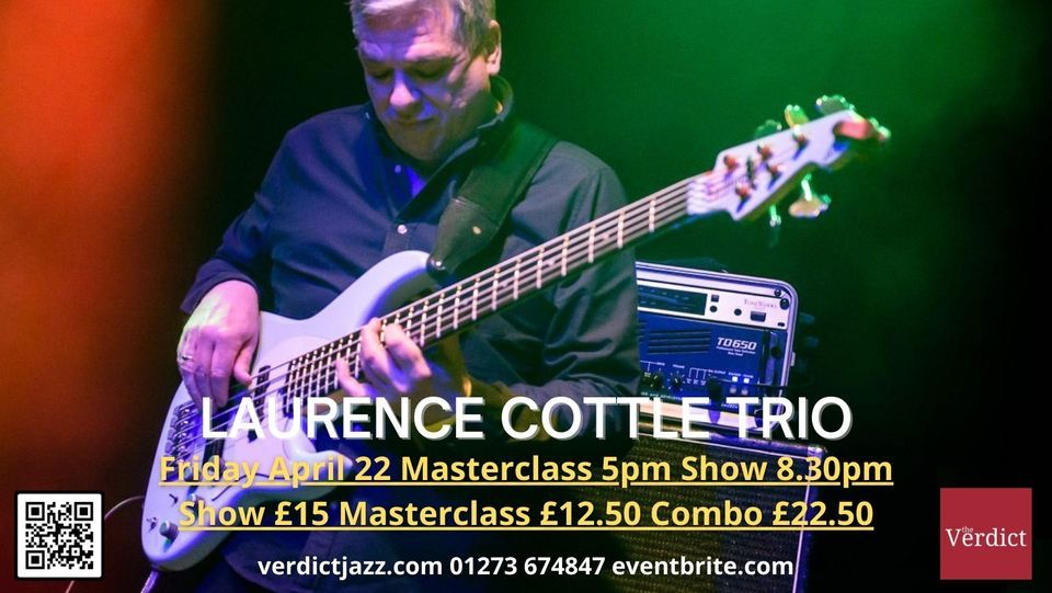 Laurence Cottle Trio Live at The Verdict Jazz Club | The Verdict,159 ...