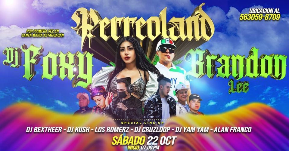 PERREOLAND (DJ FOXY EN VIVO) (SANTA MARÍA AZTAHUACÁN) | Eventos Fronton ...