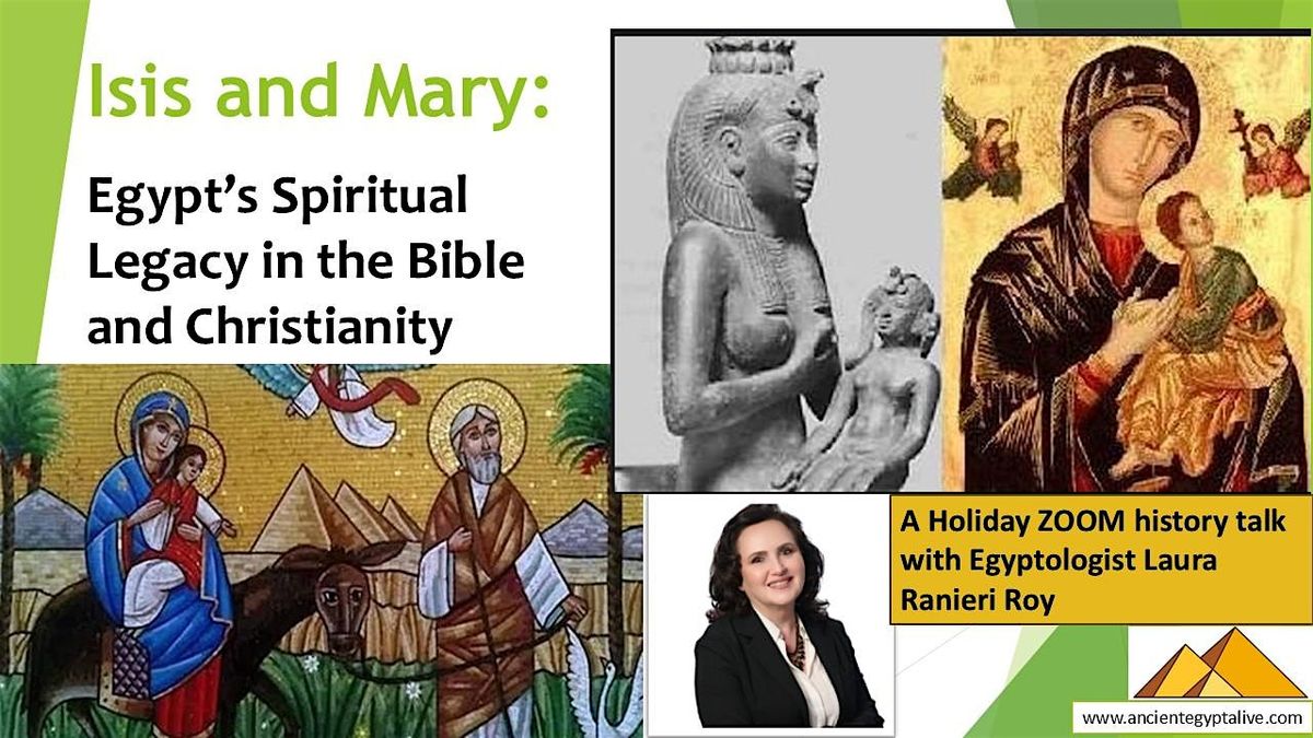 From Isis to Mary: Ancient Egypt Roots of Christianity - Live at St ...