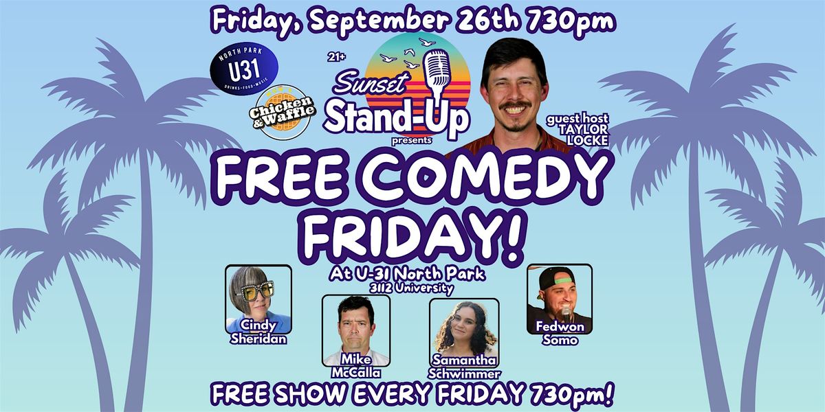 Sunset Standup @ U31 with guest host Taylor Locke - Sep 26 | U-31 ...
