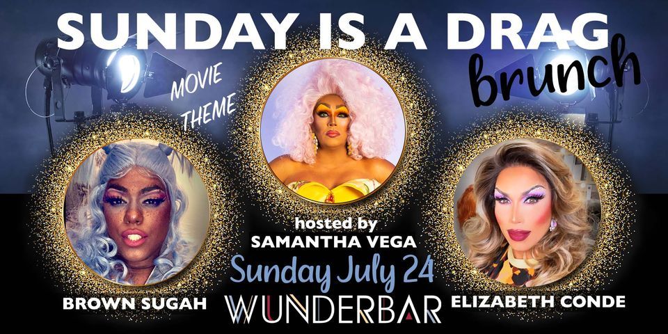 Sunday is a Drag Brunch: Movie Theme at Wunderbar, Syracuse on 24th ...