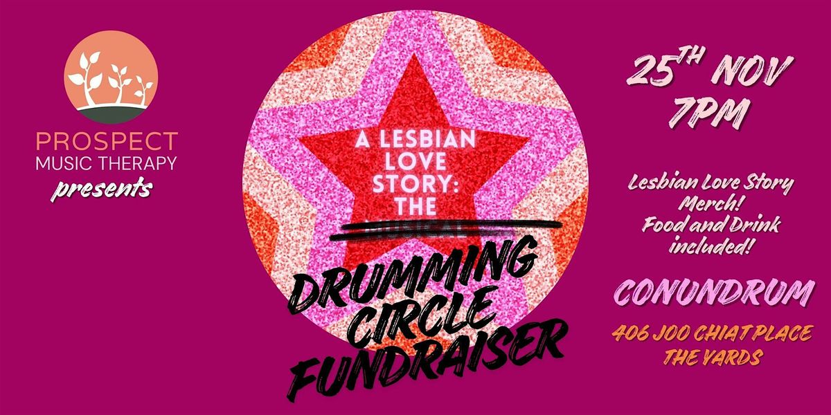 A Drumming Circle Fundraiser for A Lesbian Love Story: The Musical at ...