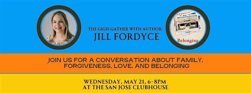 The Gigis Gather with Author Jill Fordyce at San Jose Clubhouse on 21st ...