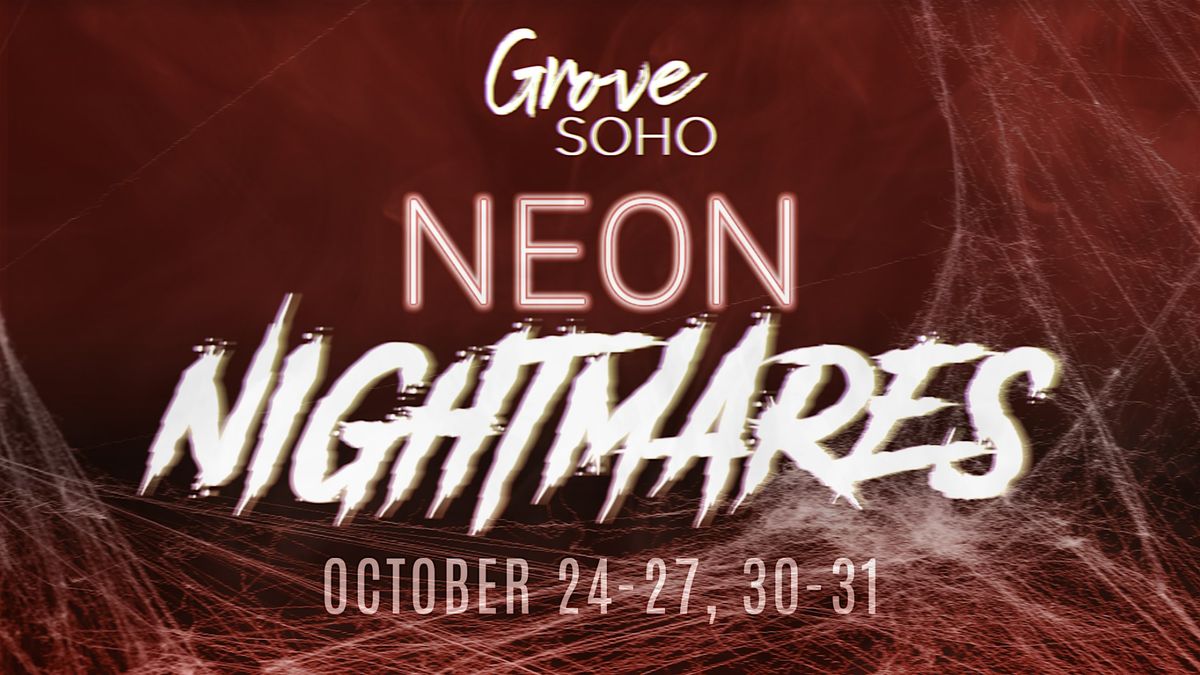 Neon Nightmares Halloween Party @ Grove SoHo! | Grove Soho, Tampa, FL ...