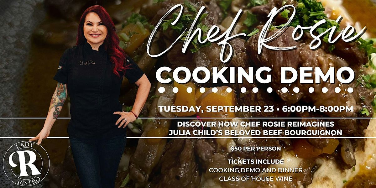 Chef Rosie Cooking Demo - Julia Childs Beef Bourgbuignon Reimagined ...