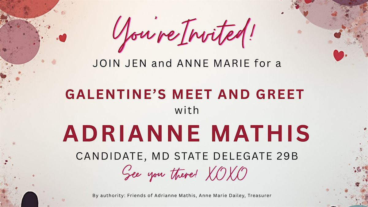 Galentines Meet and Greet with Adrianne Mathis, 29B Candidate at ...