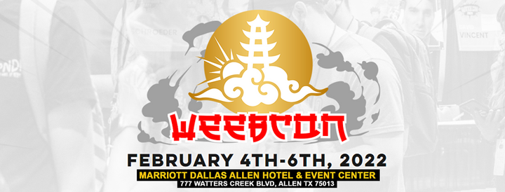 WeebCon 2022 | Marriott Dallas Allen Hotel & Convention Center ...