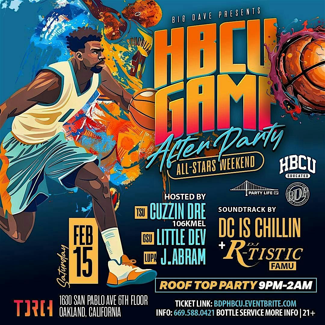 HBCU ROOFTOP AFTER PARTY | Torch Oakland Rooftop Bar | February 15 to ...
