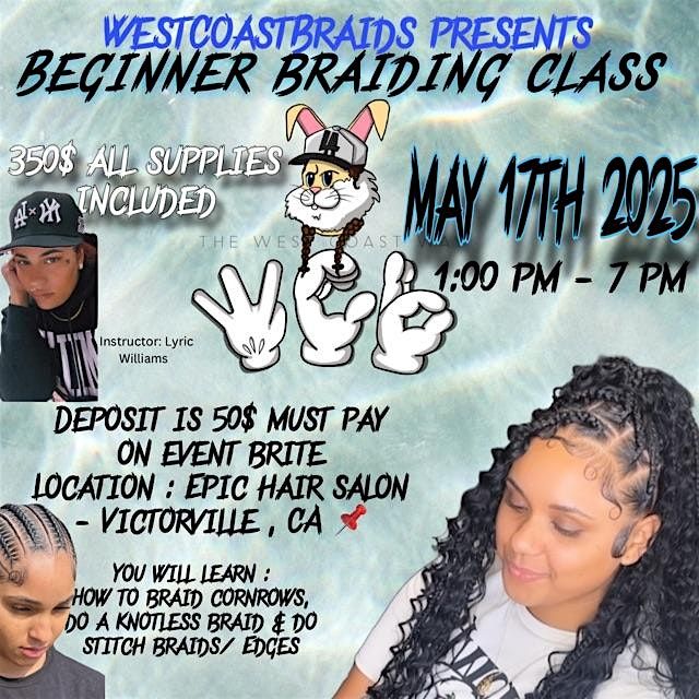 BEGINNERS BRAIDING CLASS | Epic Hair Salon & Barber, Hesperia, CA | May ...