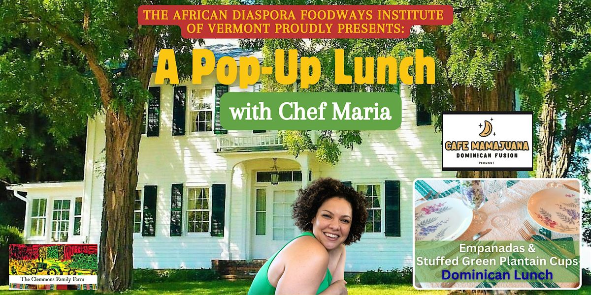 A Pop Up Lunch with Chef Maria Lara-Bregatta! at 2158 Greenbush Rd ...