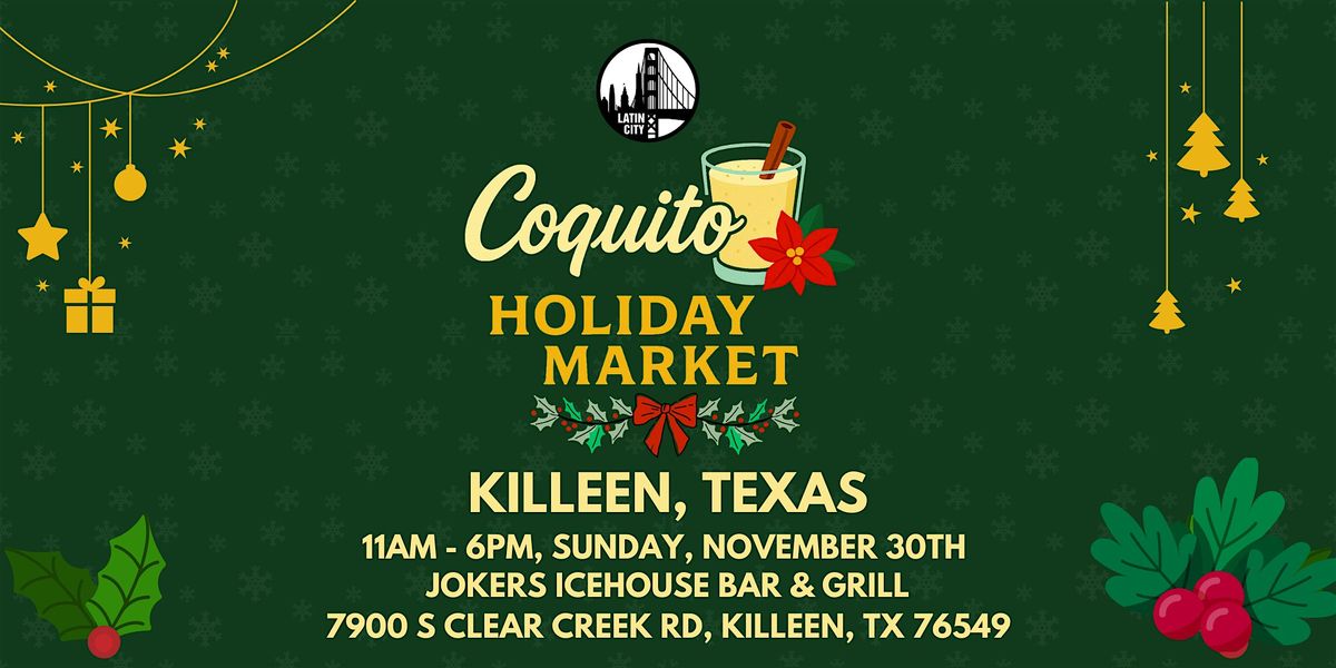 Chevere Holiday Market in Killeen - Family Friendly at Jokers IceHouse ...