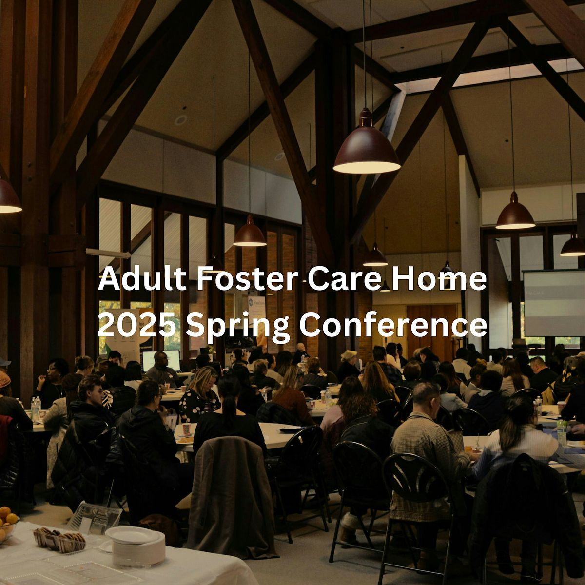 Adult Foster Care Home 2025 Spring Conference | Mountain Park Clubhouse ...