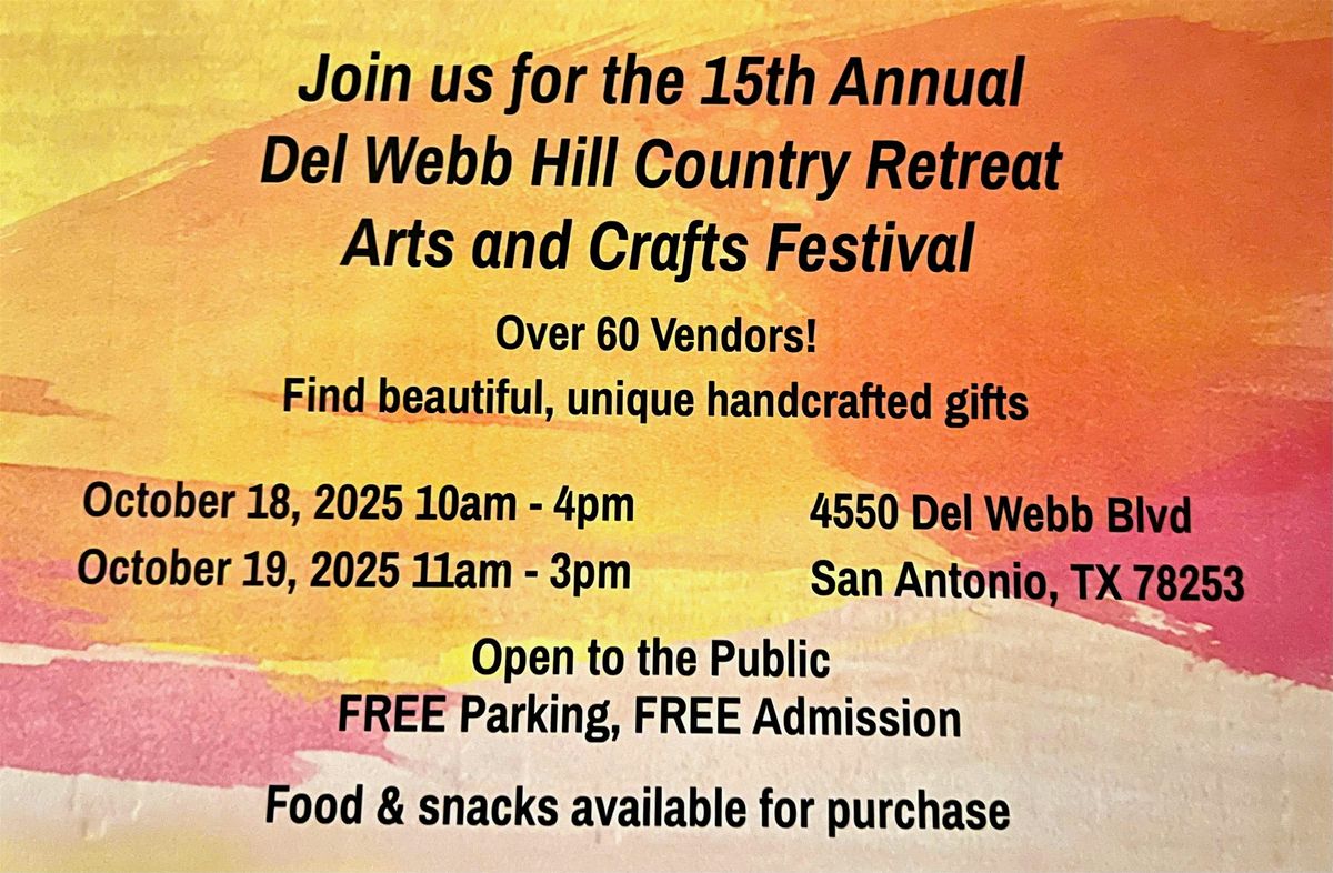15th Annual Del Webb HCR Arts and Crafts Festival at Del Webb – Hill ...
