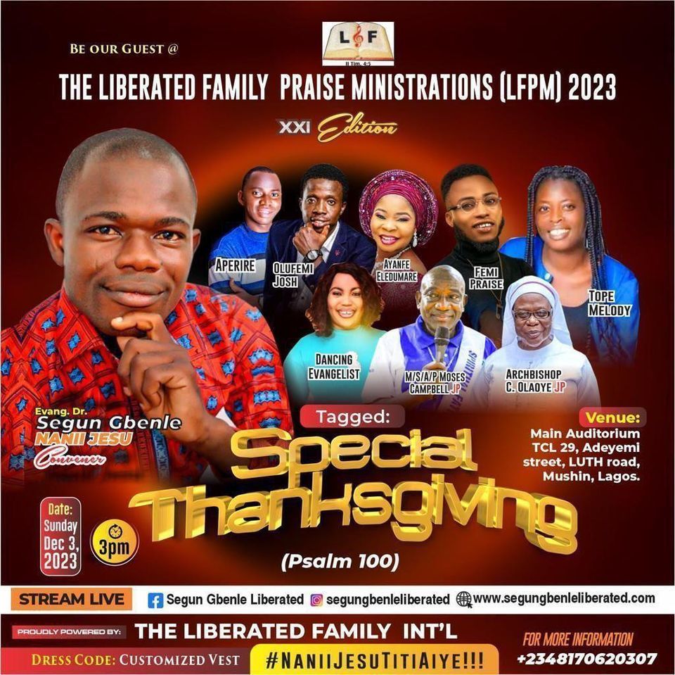The Liberated Family Praise Ministrations 2023 | TCL 29, Adeyemi street ...
