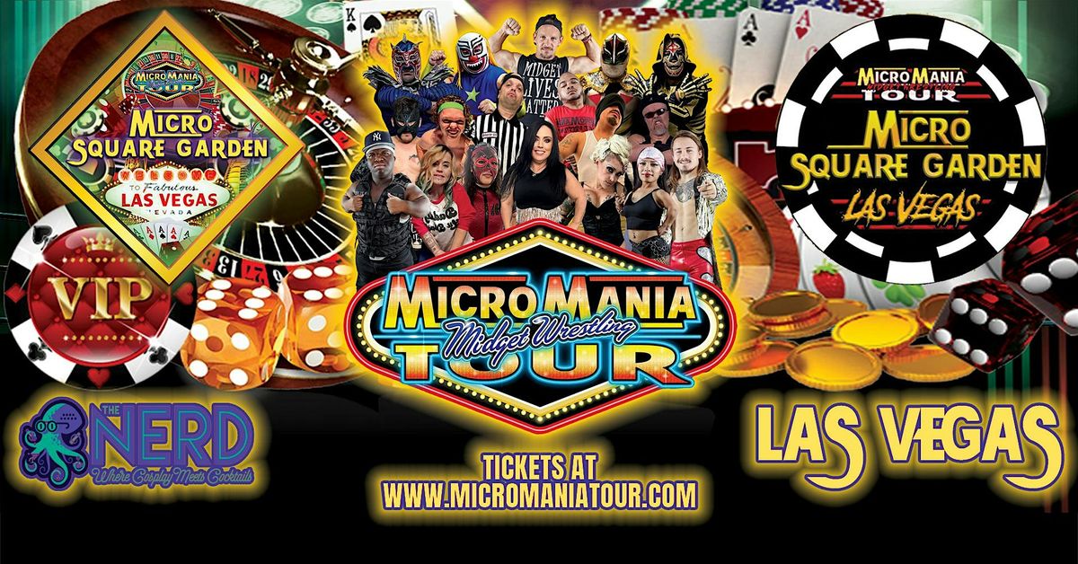 MicroMania Midget Wrestling: Las Vegas at Nerd Bar at The Nerd, Las ...