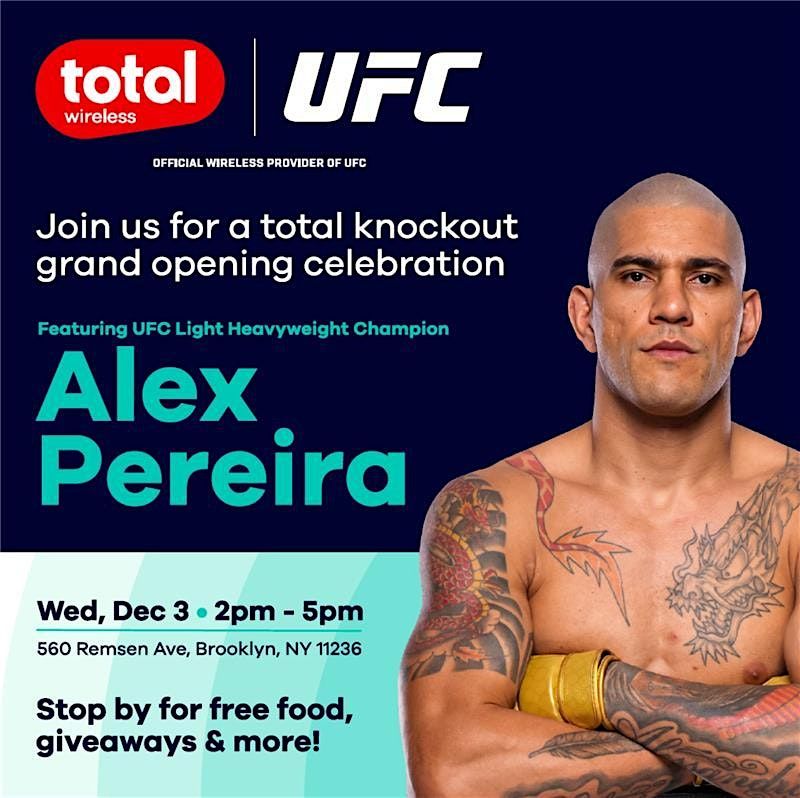 UFC Champion Alex Pereira Meet & Greet at Total Wireless Grand Opening ...