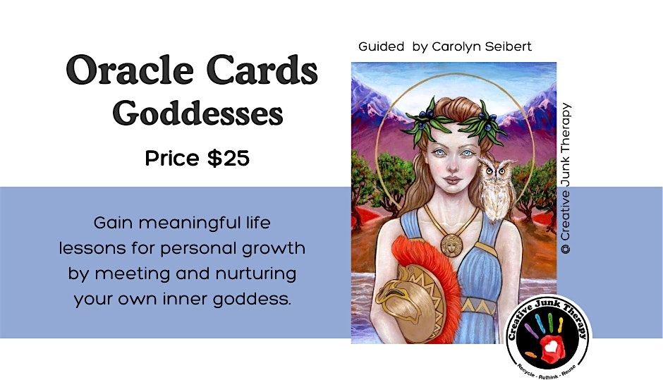 Oracle Cards Goddesses | Creative Junk Therapy, Brandon, FL | March 16, 2025