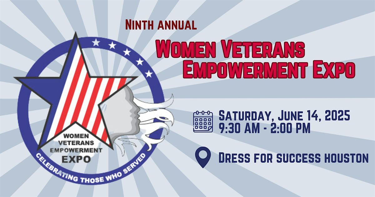 Women Veterans Empowerment Expo (WVEE) at 3310 Eastside St, Houston on ...