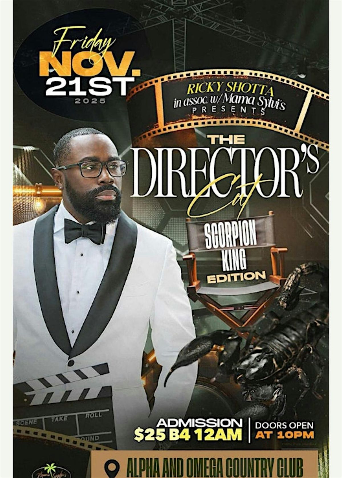 The Directors Cut: Scorpion King Edition at Woodlawn Drive on 21st ...