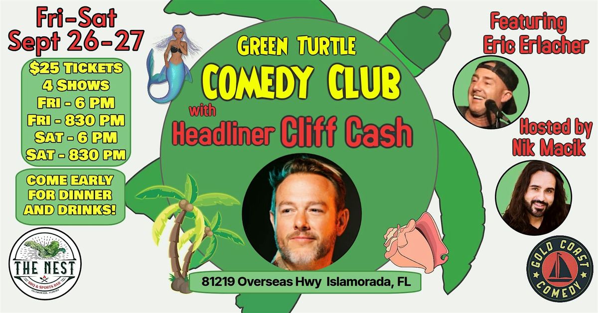 Cliff Cash Fri Sept 26-Sat Sept 27 Green Turtle Comedy Club | Green ...