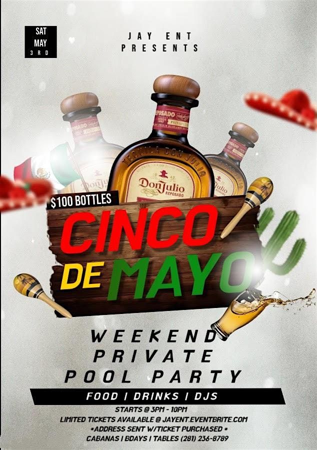CINCO DE MAYO WEEKEND PRIVATE POOL PARTY | Houston | May 3, 2025
